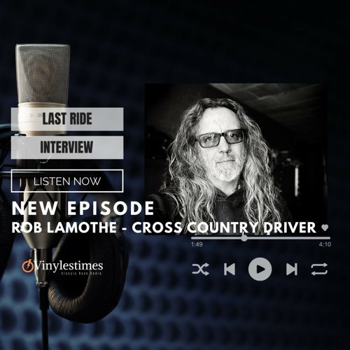 Stream Podcast - Interview avec Rob Lamothe - Cross Country Driver - 12 03 2023. by vinylestimes ...