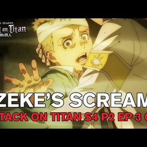 Listen to ZEKE'S SCREAM (Falco's Theme) Attack On Titan S4 Part 2 EP 3 OST (EPIC ORCHESTRAL ...