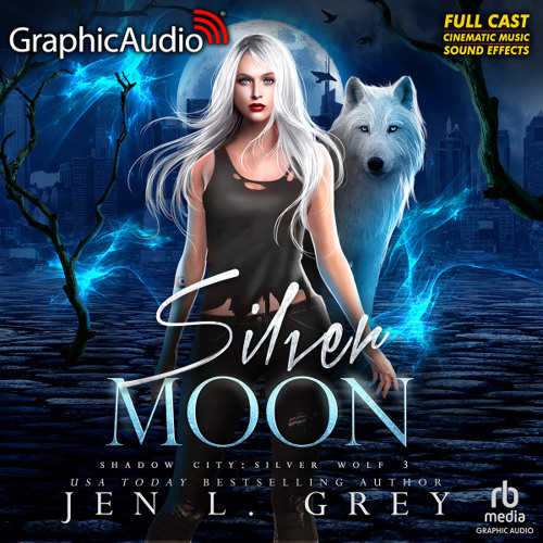 Stream Shadow City: Silver Wolf 3: Silver Moon from GraphicAudio ...