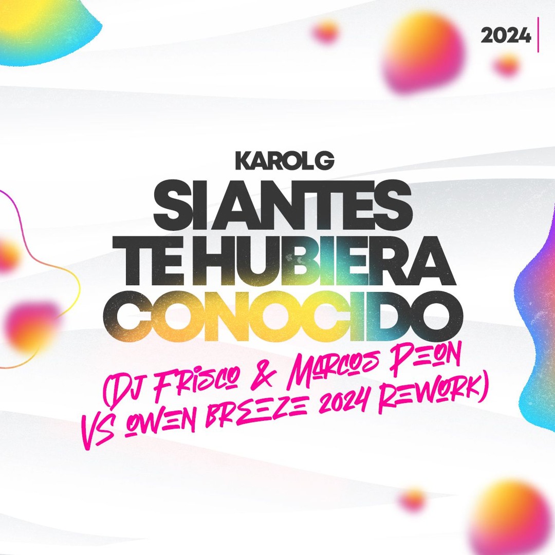 Stream Karol G - "Si Antes Te Hubiera Conocido" (Dj Frisco & Marcos ...