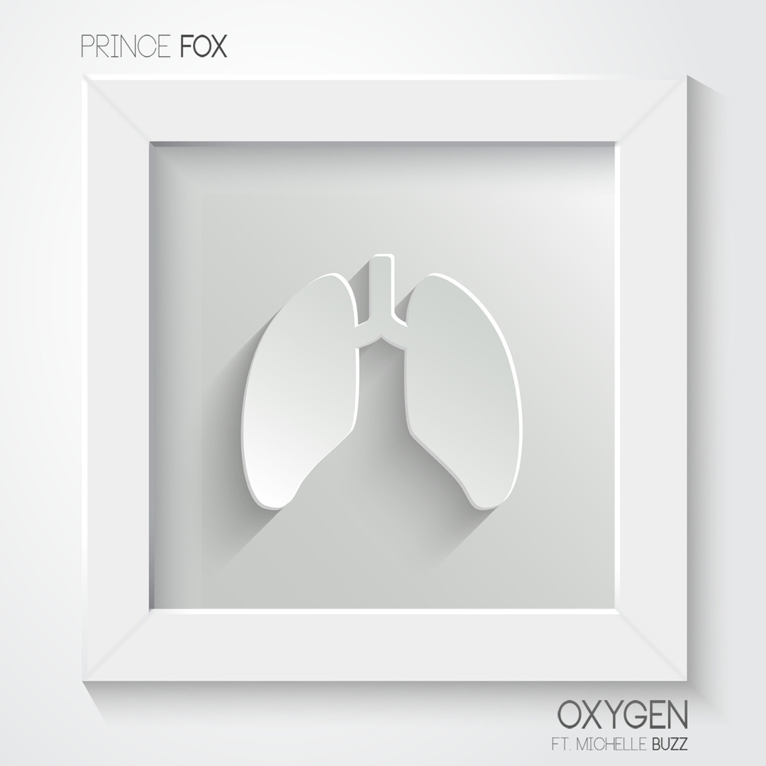 Stream Oxygen (feat. Michelle Buzz) by Prince Fox | Listen online for ...