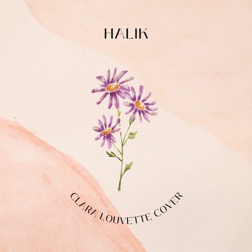 Stream Halik Cover by Clara Louvette | Listen online for free on SoundCloud