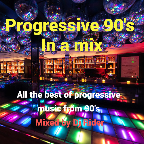 Stream progressive 90's mix vol 1 All Best Of 1990-2000 by Dj-Rider ...