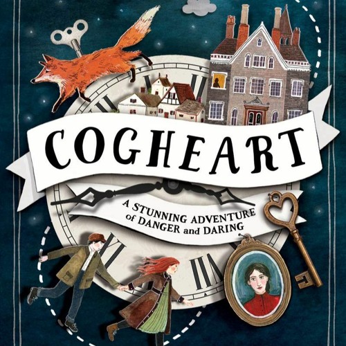 Stream Cogheart By Peter Bunzl - Chapter 4 by Miss Saul | Listen online ...