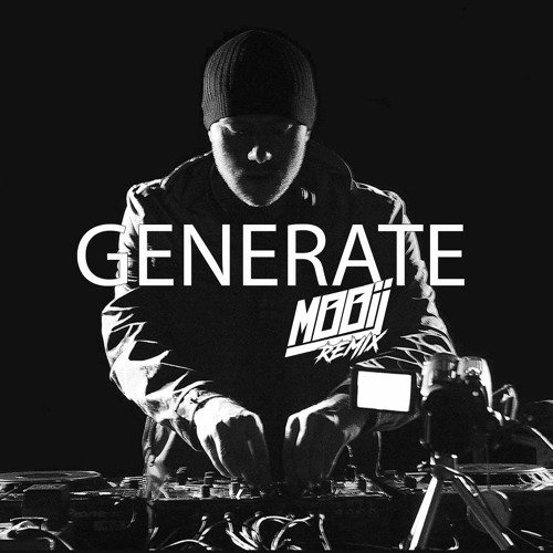 Stream Eric Prydz - Generate (Mooij Remix) FREE DOWNLOAD by Mooij ...