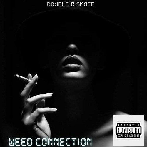 Stream WEED CONNECTION by Double N Skate | Listen online for free on ...