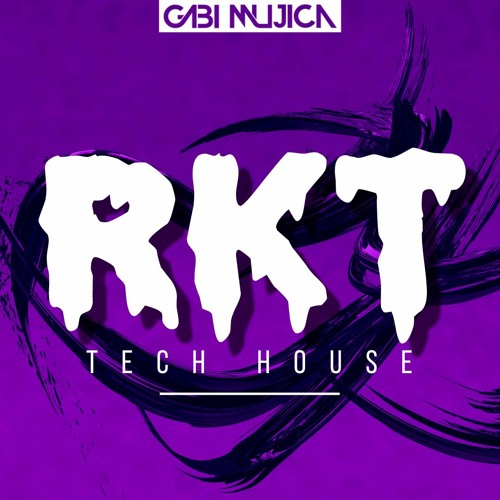 Stream L - GANTE FT. DJ PAPU - RKT (GABI MUJICA TECH HOUSE REMIX) by ...