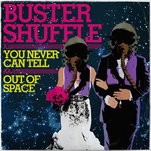 Stream Out Of Space by Buster Shuffle | Listen online for free on SoundCloud