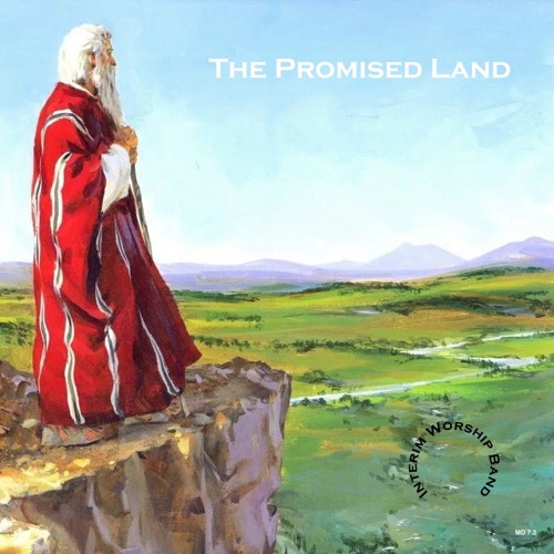 Stream The Promised Land by J R Barsuglia / Interim Worship Band ...