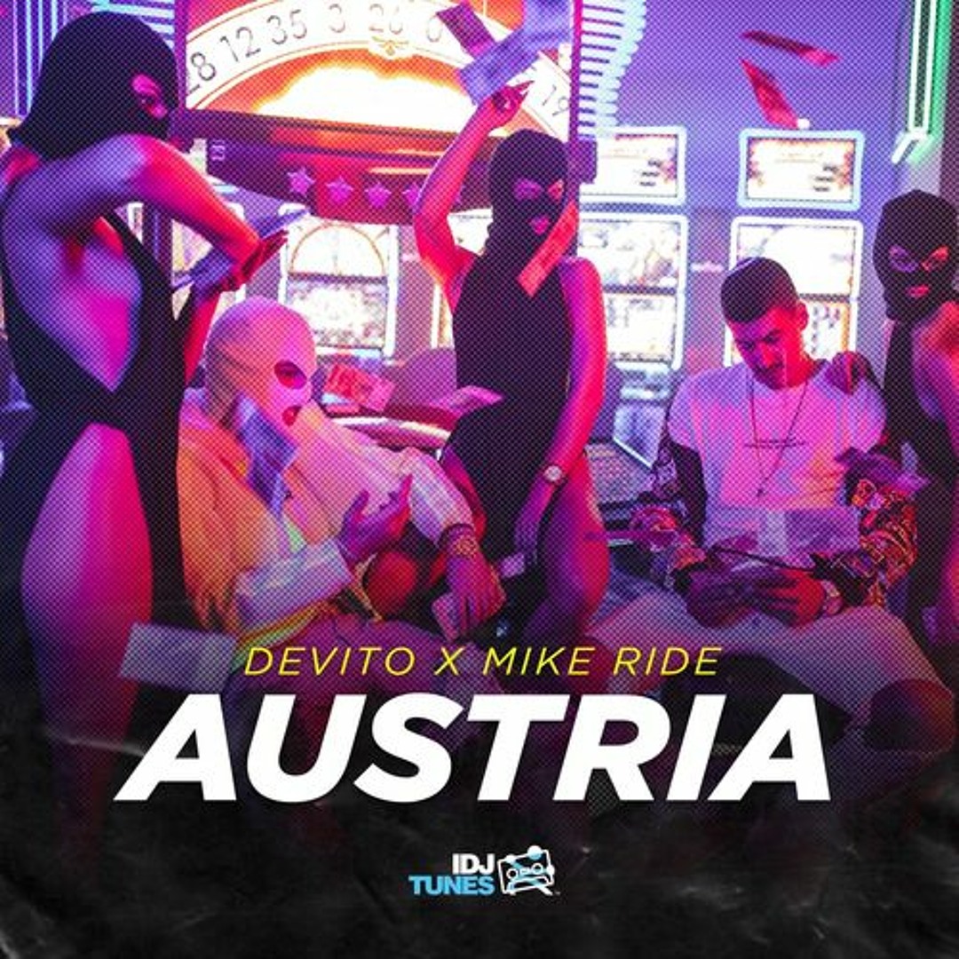Stream DEVITO x MIKE RIDE - AUSTRIA by Mike Ride | Listen online for ...