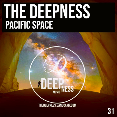 Stream PACIFIC SPACE by THE DEEPNESS | Listen online for free on SoundCloud