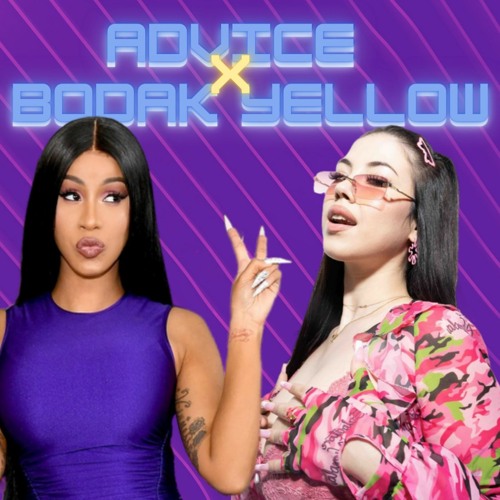 Stream Anna X Cardi B - Advice X Bodak Yellow (Mashup By Simone Marino ...