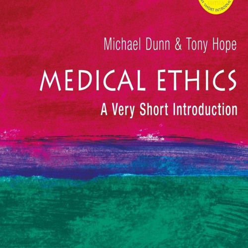 Stream ⚡PDF⚡ Medical Ethics: A Very Short Introduction, 2nd Edition ...
