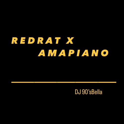 Stream DJ 90sbella Red Rat x Amapiano by 90sbella | Listen online for ...