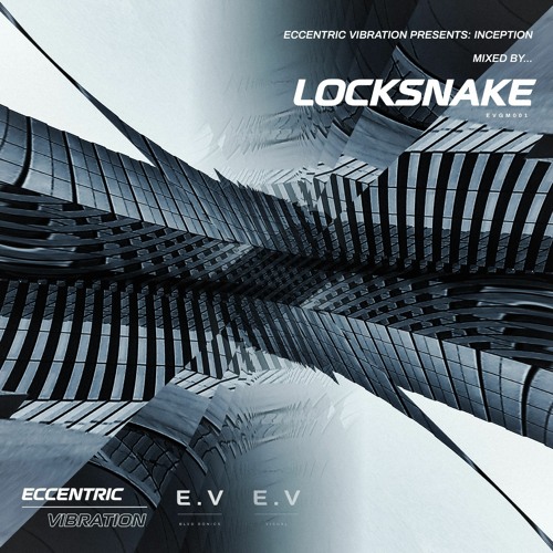 Stream ECCENTRIC VIBRATION PRESENTS: INCEPTION // MIXED BY LOCKSNAKE ...
