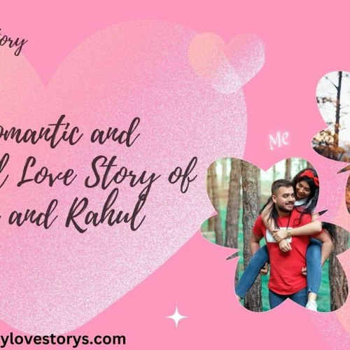 Stream A Romantic and Beautiful Love Story of Diya and Rahul from ...