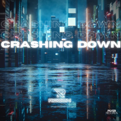 Stream Rezon - Crashing Down (Available on Spotify!) by Psyer Records ...
