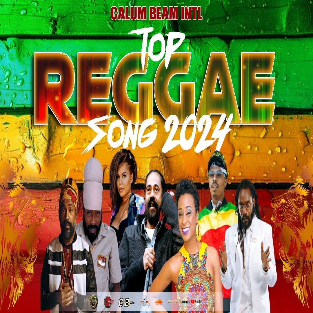 Stream Top reggae songs 2024 / Reggae Mix 2024,Yg marley,tarrus riley,Lutan fyah,cecile by Calum ...