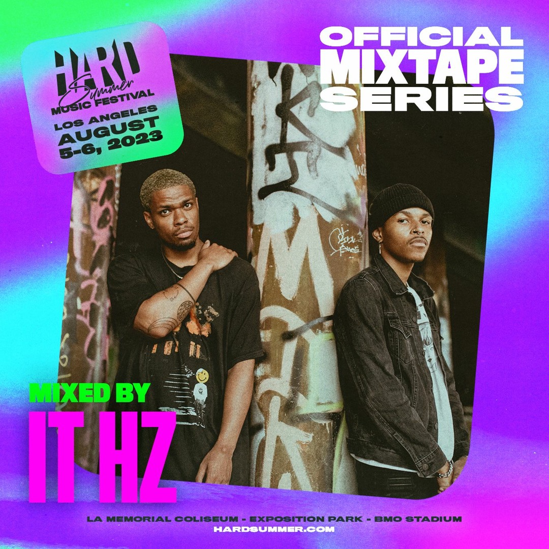 Stream HARD Summer LA 2023 Official Mixtape Series: IT HZ (Chee x Jon ...