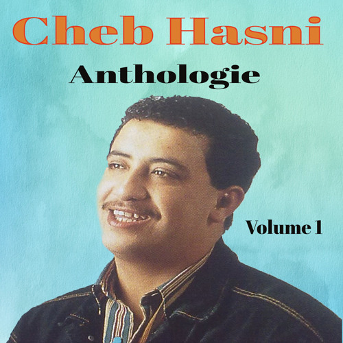 Stream Ana galbi maynsach by Cheb Hasni - الشاب حسني | Listen online ...