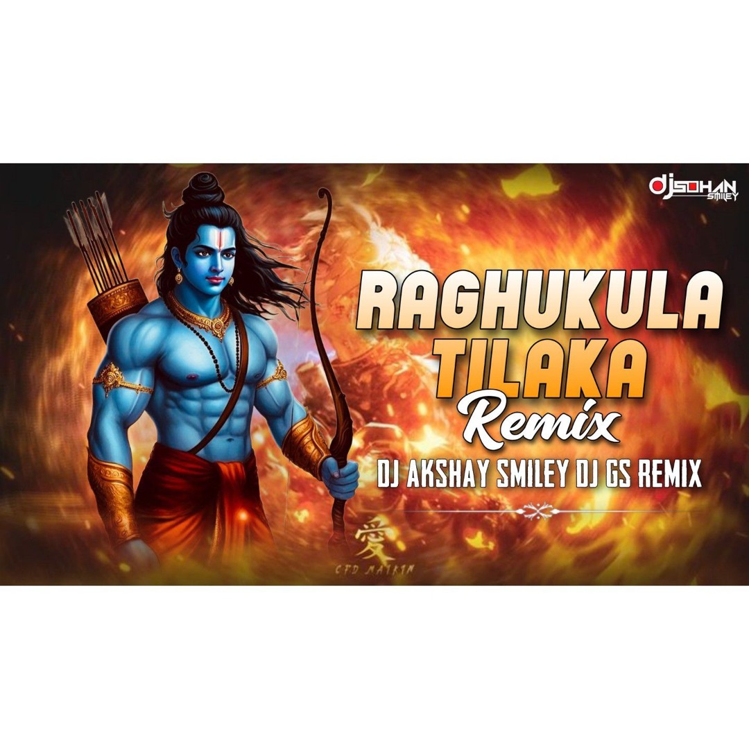 Stream RAGHUKULA THILAKA RARA PUNJABI MIX BY Dj Akshay Smiley X GS ...