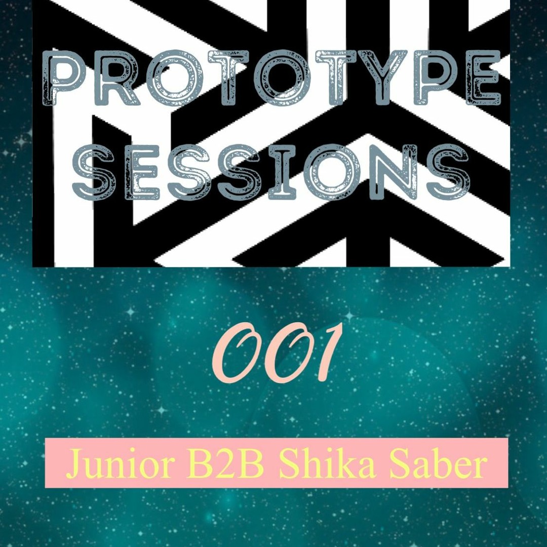 Stream Junior B2B Shika Saber Prototype Sessions by Juniormusic | Listen online for free on ...