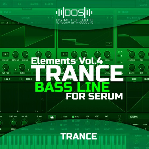 Stream Elements Trance Bass Line - For Serum by District Of Sound ...