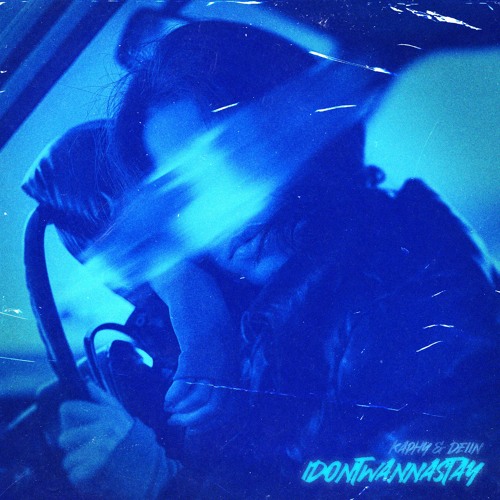Stream Kaphy & DEIIN - IDONTWANNASTAY by CloudKid | Listen online for free on SoundCloud