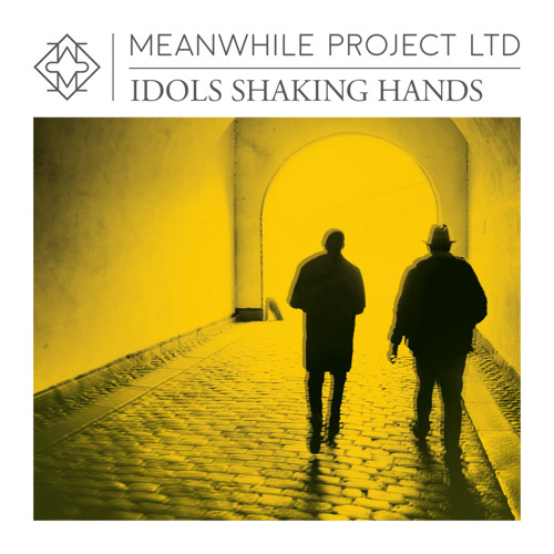 Stream Meanwhile Project Ltd | Listen to Idols Shaking Hands playlist ...