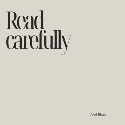 Stream Axel Blaze | Listen to Read carefully playlist online for free ...