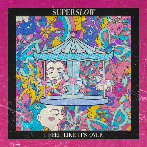 Stream Superslow | Listen to I Feel Like It's Over playlist online for ...