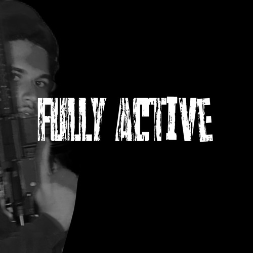 Stream Fully Active by Zaye 3K | Listen online for free on SoundCloud