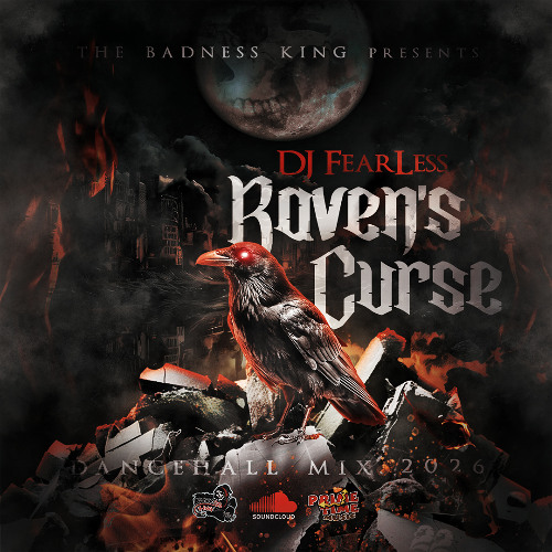 Stream Ravens Curse (Dancehall Mix 2026) by 😈|DJ FearLess|💀 | Listen ...