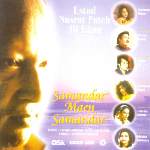 Stream Nusrat Fateh Ali Khan | Listen to Samandar Maen Samandar, Vol ...