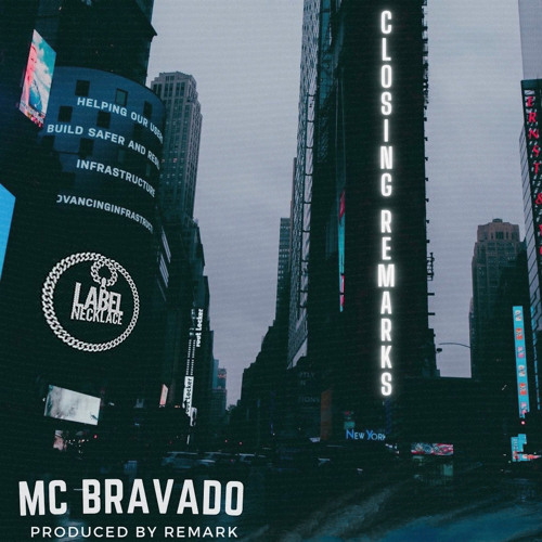 Stream MC Bravado | Listen to Closing Remarks playlist online for free ...