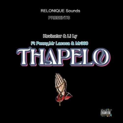 Stream THAPELO (Prayer) by RELONIQUE Sounds | Listen online for free on ...