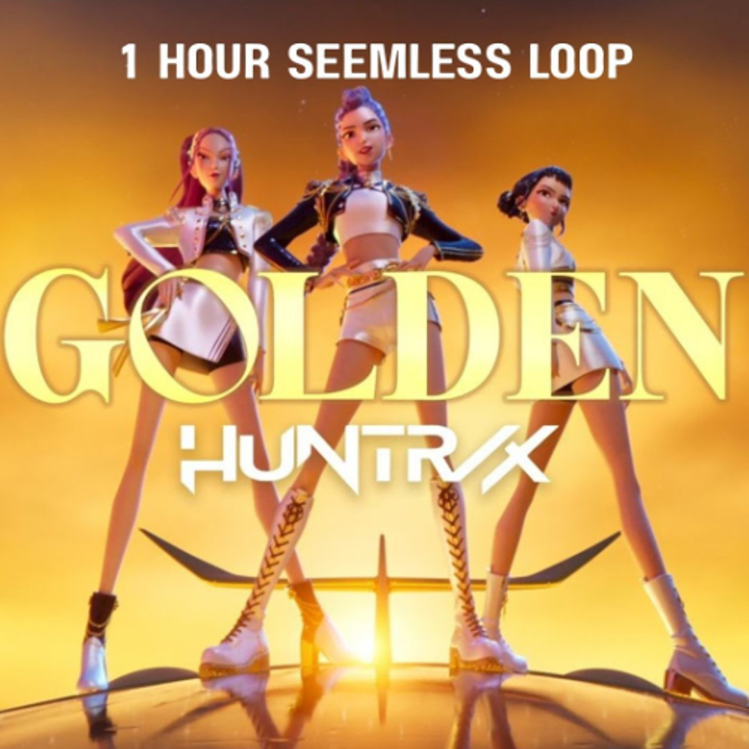 Stream HUNTRIX - GOLDEN (1 HOUR SEEMLESS LOOP) by REYDIUM | Listen ...