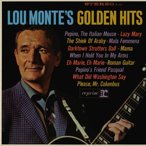 Stream Lou Monte | Listen to Lou Monte's Golden Hits playlist online ...