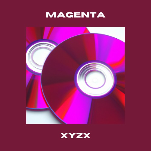 Stream MAGENTA.master by XYZX | Listen online for free on SoundCloud