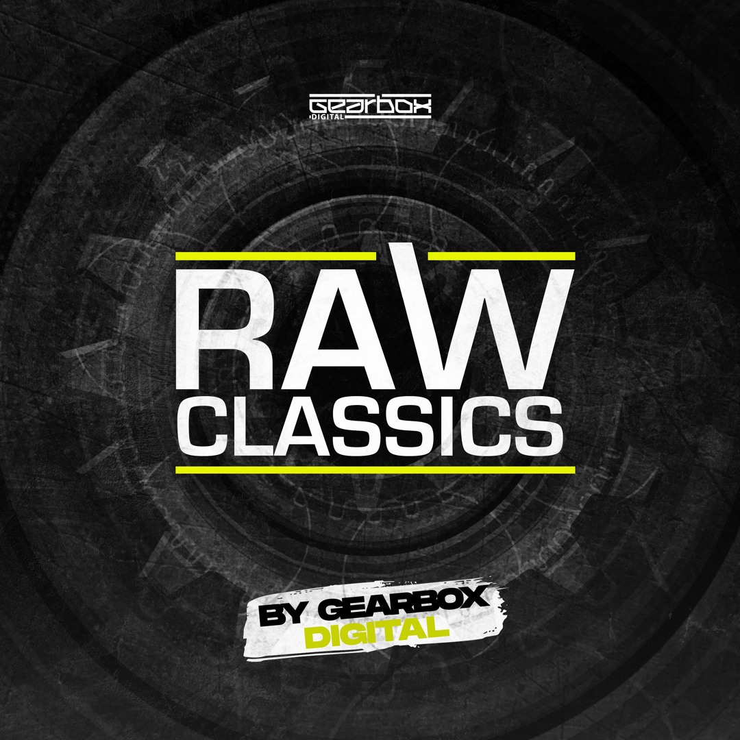 Stream Gearbox Digital | Listen to 🟡 Raw Classics ⚙ By Gearbox Digital ...