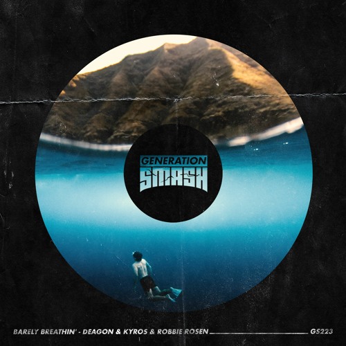Stream Deagon & Kyros & Robbie Rosen - Barely Breathin' by Smash The ... Stream Deagon & Kyros & Robbie Rosen - Barely Breathin' by Smash The ...