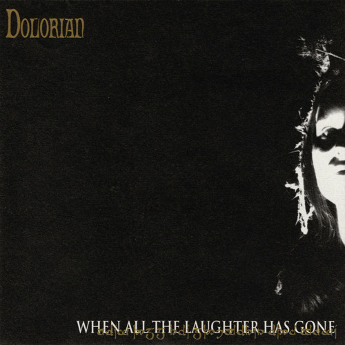 Stream Dolorian | Listen to When All The Laughter Has Gone playlist ...