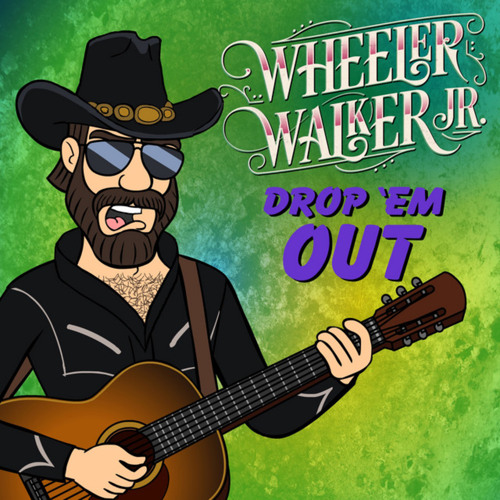 Stream Drop 'Em Out by Wheeler Walker, Jr. | Listen online for free on ...