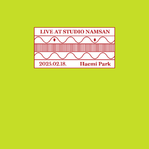 Stream Live at Studio Namsan : Haemi Park (Feb 2025) by Studio Namsan ...