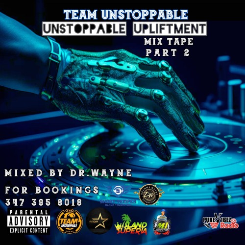 Stream TEAM UNSTOPPABLE UPLIFTMENT 2025 DANCEHALL MIX PT II by DjDrammaWayne | Listen online for ...