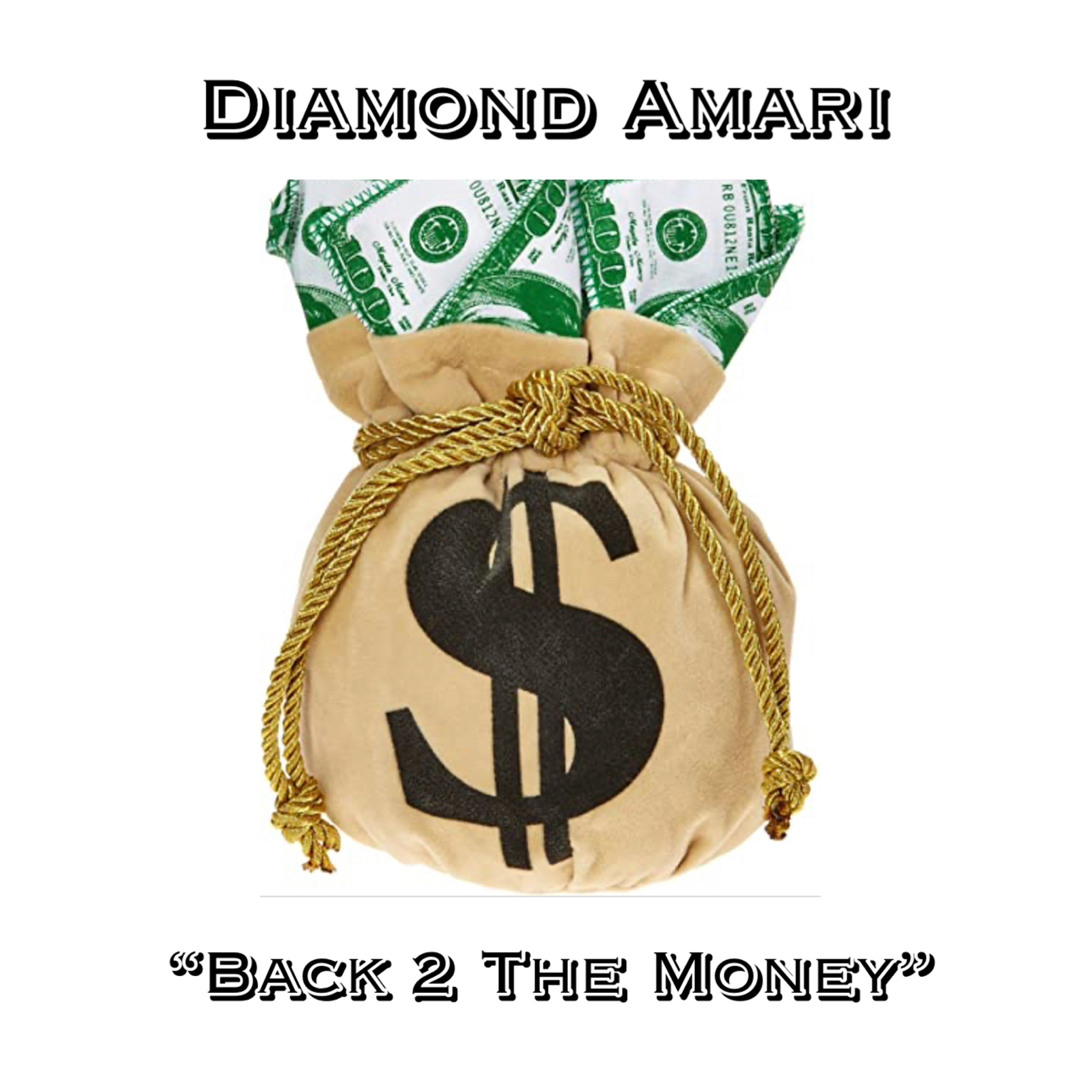 Stream Diamond Amari - “Back 2 the Money” Prod by : TheGreatAlexander ...