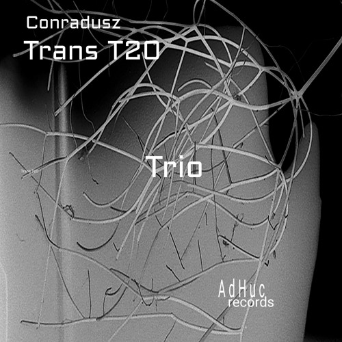 Stream Trans T-20 by Conradusz | Listen online for free on SoundCloud