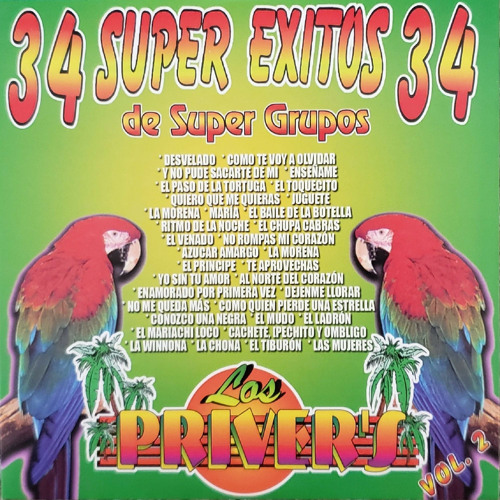 Stream Los Priver's | Listen to 34 Super Exitos de Super Grupos ...