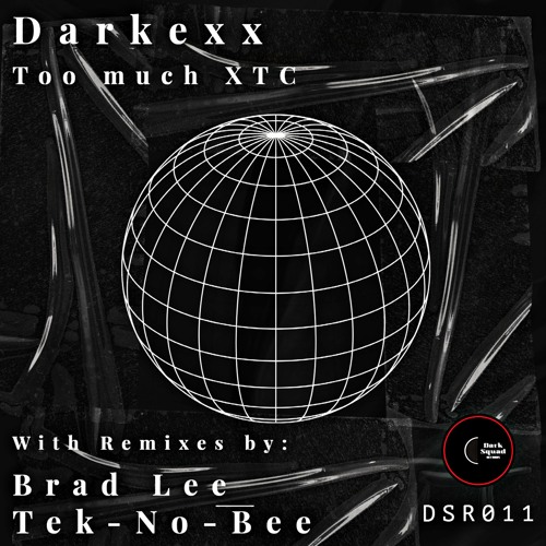 Stream Too Much XTC (Brad Lee Remix) by Darkexx | Listen online for ...