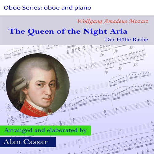 Stream Mozart-Cassar - 'Queen of the Night' aria (transcribed ...
